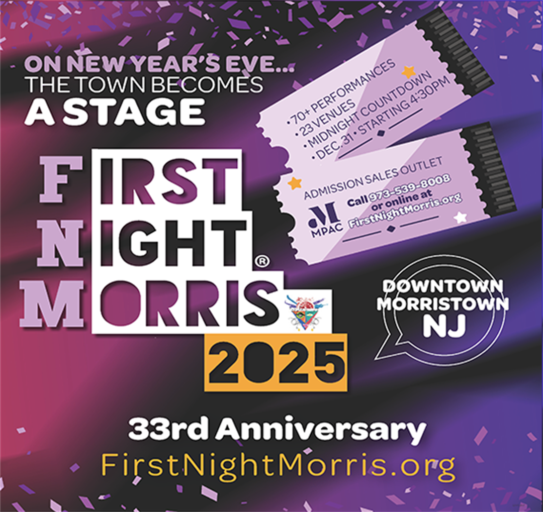 The 33rd Annual First Night Morris County is Dec. 31 – Morris County, NJ